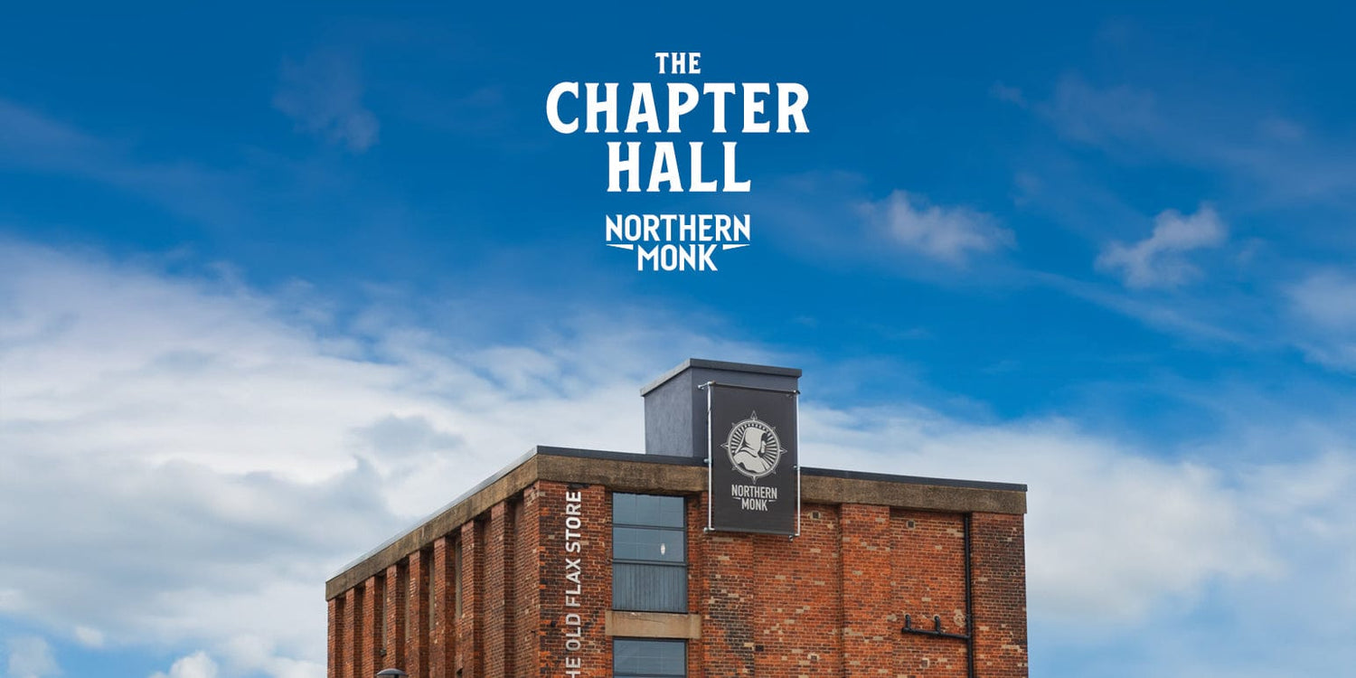THE CHAPTER HALL - ABOUT US – Northern Monk